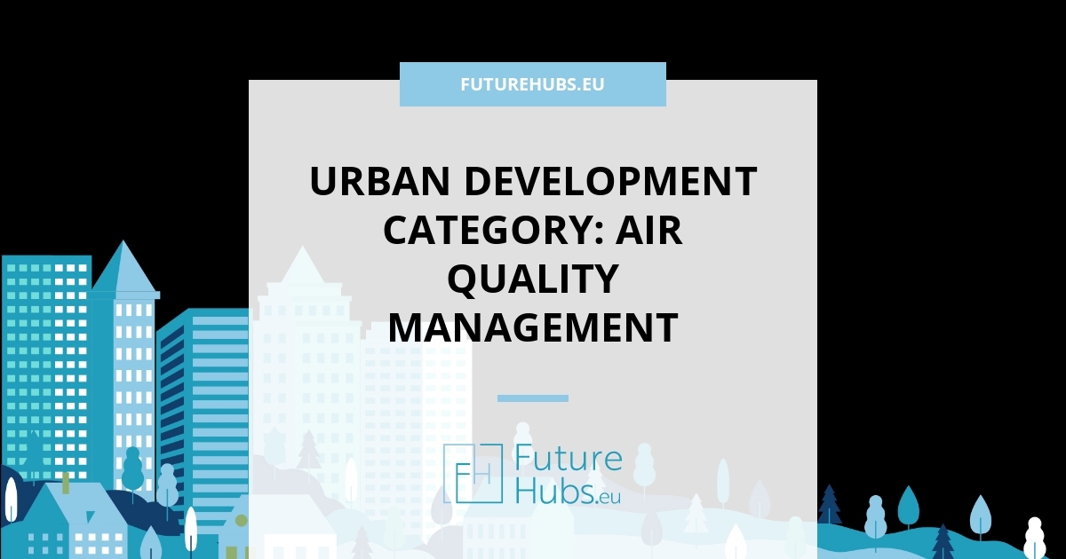 Sustainable Infrastructure Enhancements Highlights - FutureHubs.eu