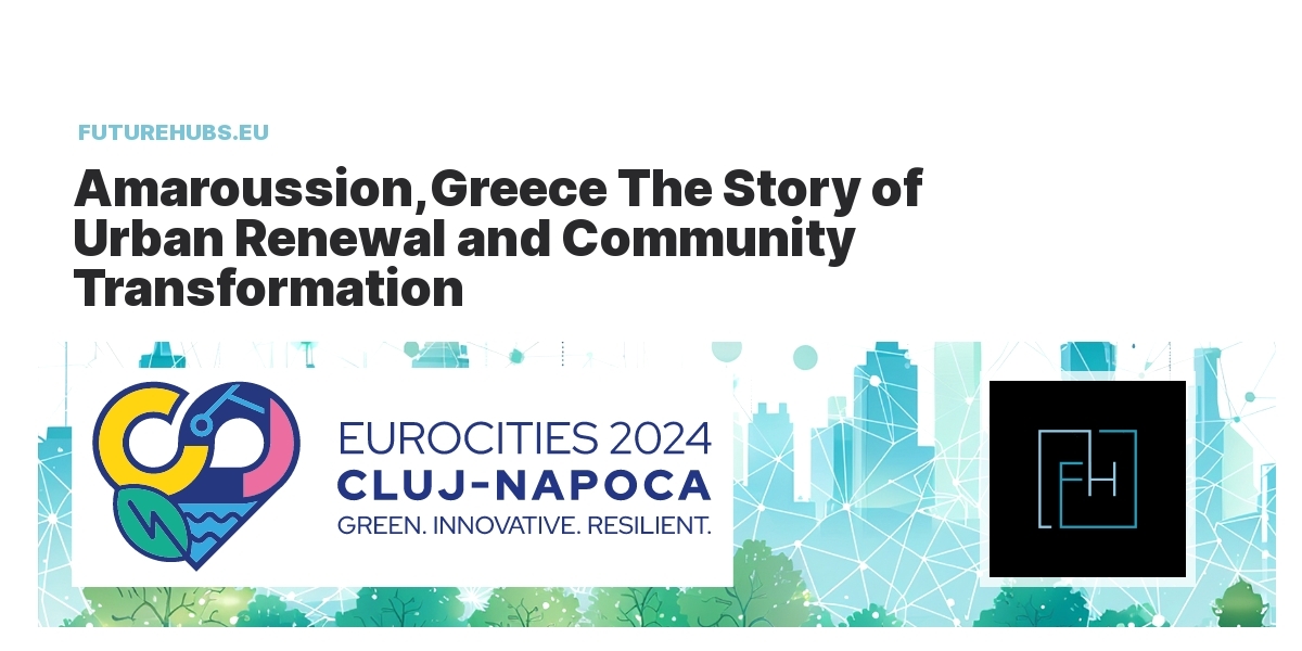 Urban Renewal: Amaroussion's Approach to Modernizing City Spaces